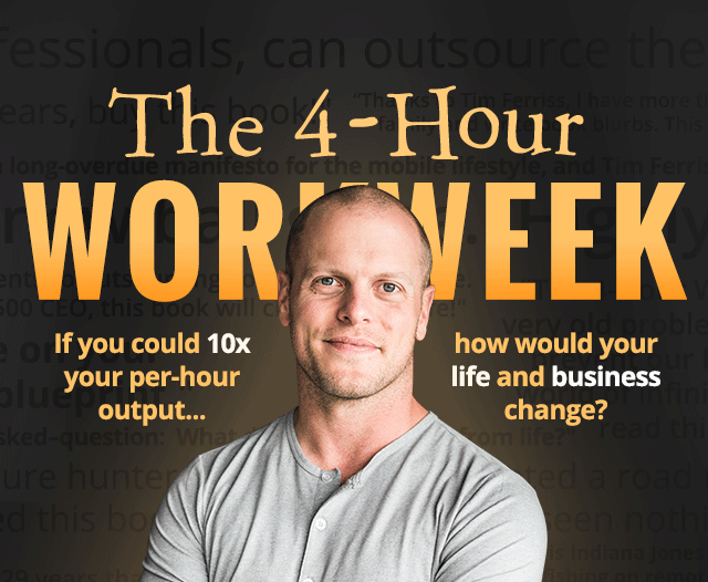 The 4 Hour Workweek Revisited How To Get Uncommon Results By Doing