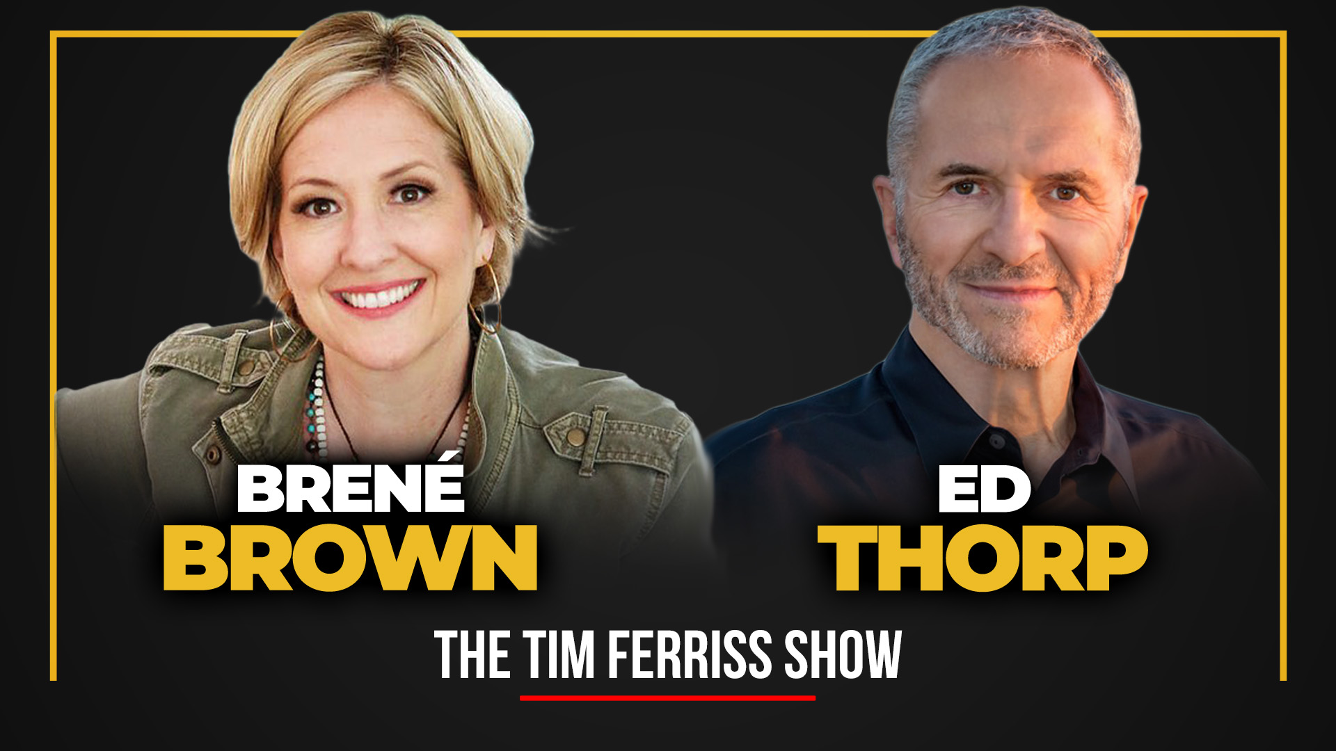 Brené Brown and Edward O. Thorp (#739) - The Blog of Author Tim Ferriss